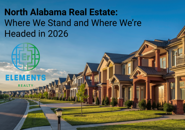 North Alabama Real Estate: Where We Stand and Where We’re Headed in ...
